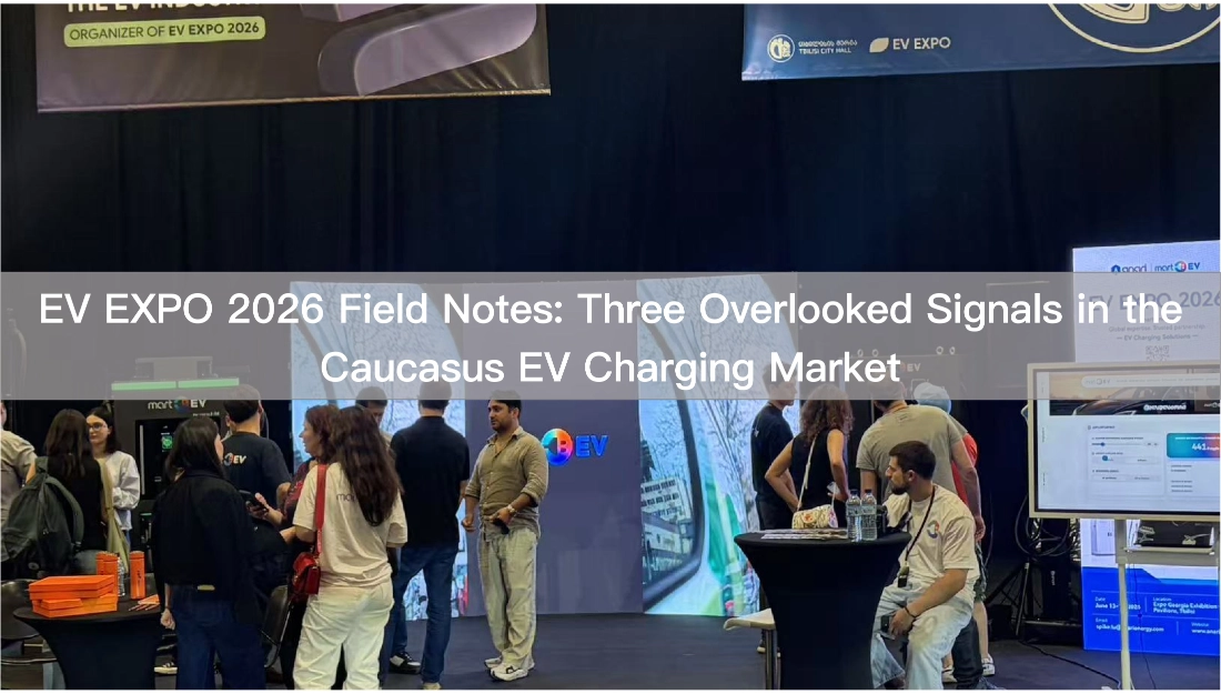 EV EXPO 2026 Field Notes: Three Overlooked Signals in the Caucasus EV ...