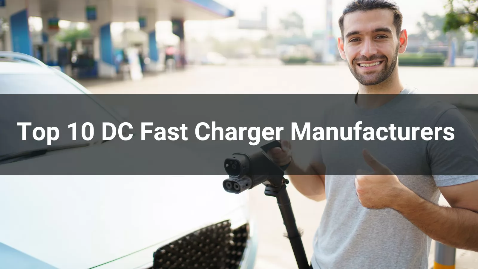 The Ultimate Guide to the Top 10 DC Fast Charger Manufacturers in 2025 ...
